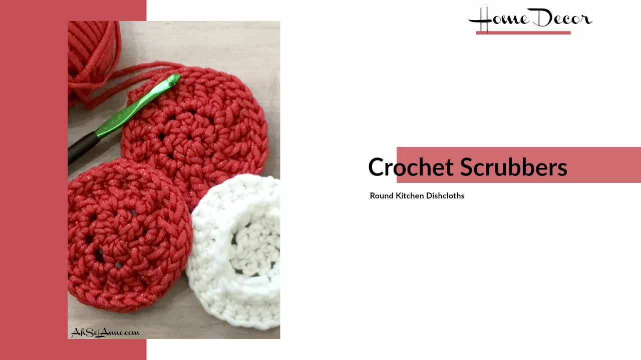 Round Crochet Scrubbers Dishcloths - Ahsel Anne