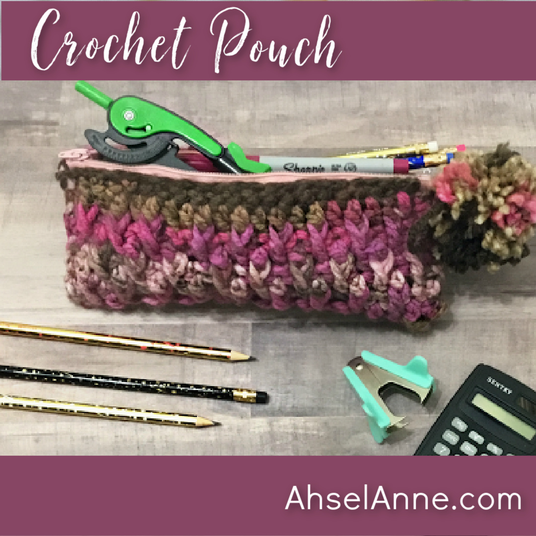 Crochet Pencil Pouch - Crochet Pouch - Ahsel Anne